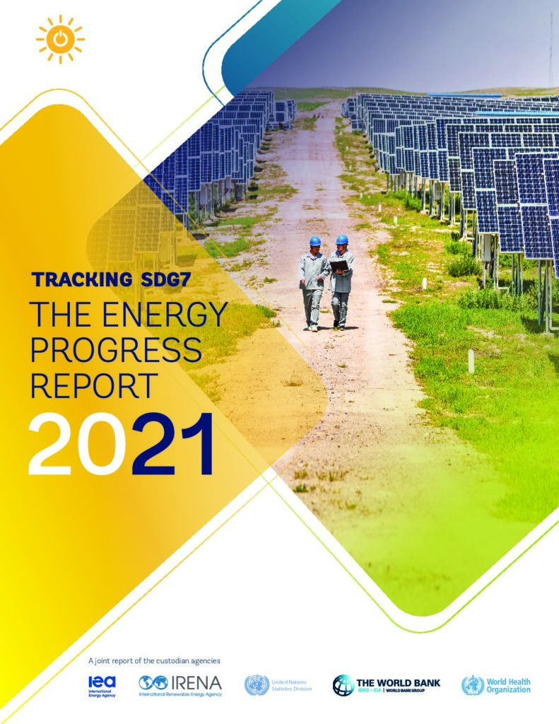 Tracking SDG7 - The Energy Progress Report 2021 - Smart Energy Portal Tracking SDG7 - The Energy Progress Report 2021 - Smart Energy Portal